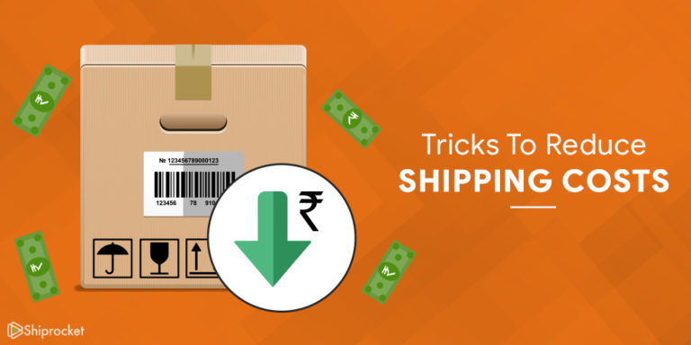 How To Reduce Shipping Costs With Shiprocket? - Shiprocket