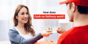 What Is COD (Cash On Delivery) & How Does It Work? - Shiprocket