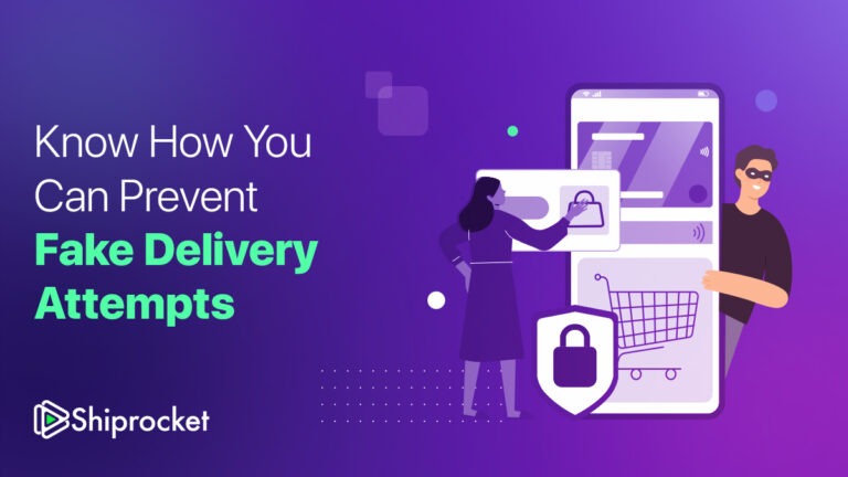 Fake Delivery Attempt and How Can You Prevent It? - Shiprocket