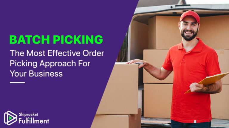 Batch Picking - An Efficient Technique For Quicker Order Fulfillment ...