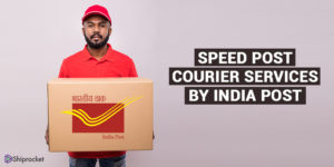 All You Need To Know About Speed Post Courier By India Post