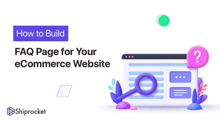 Types of eCommerce FAQ You Must Include on Your Online Store -Shiprocket