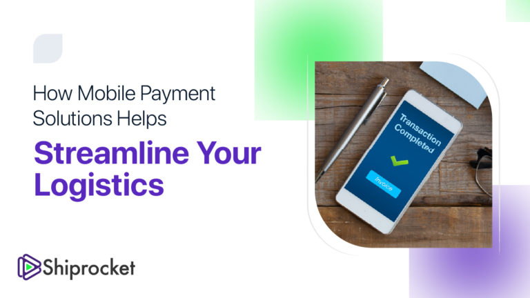 Role of Mobile Payment Solutions in Transforming the Logistics Industry ...