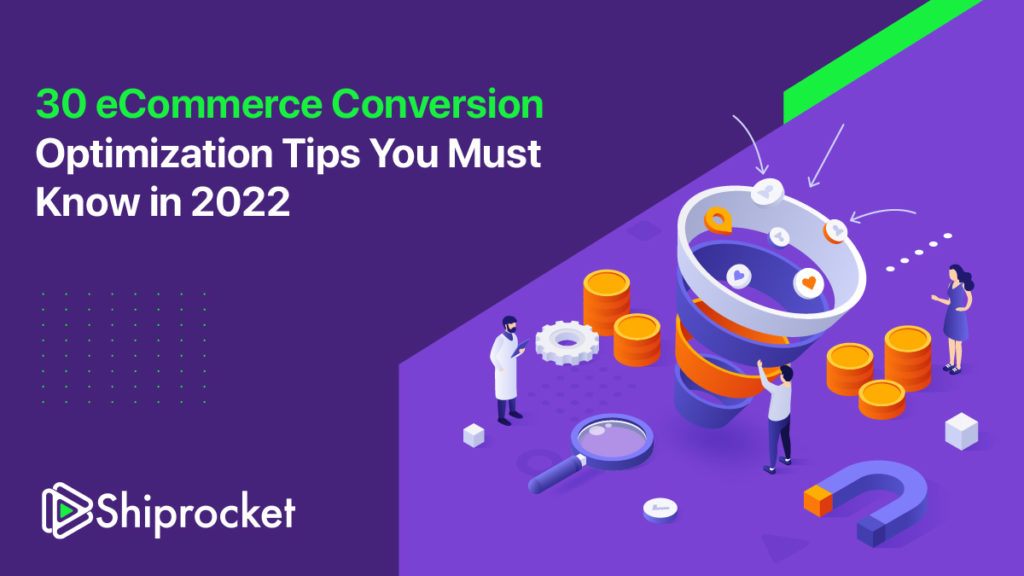30 eCommerce Conversion Optimization Tips [For 2022] - ShipRocket