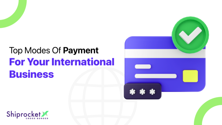 Top 5 Payment Modes For Indian Businesses In Export Trade -Shiprocket X