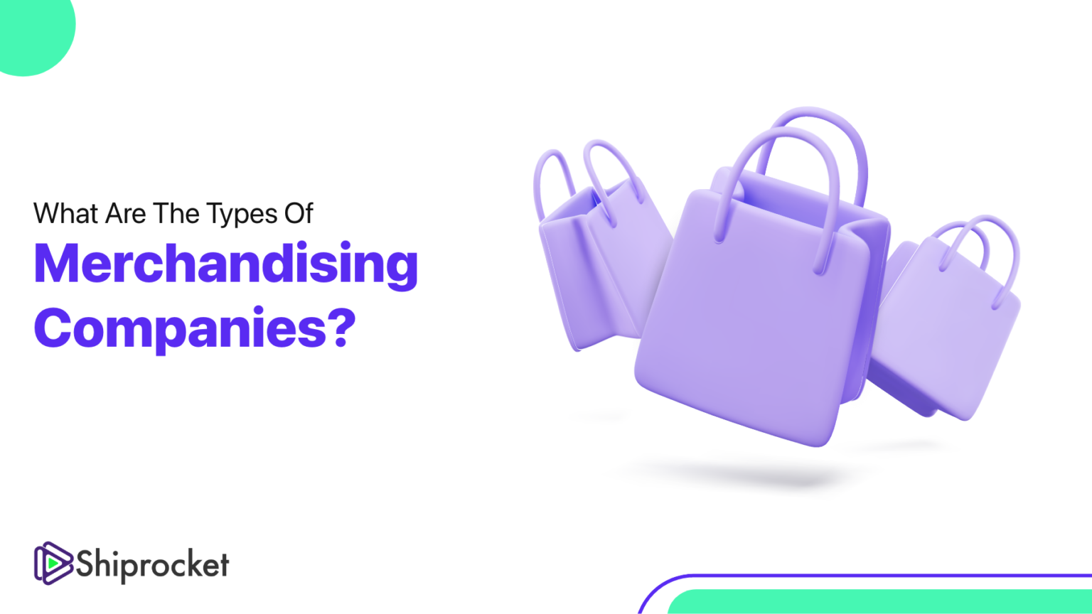 What is Merchandising? Strategies and Benefits - Shiprocket