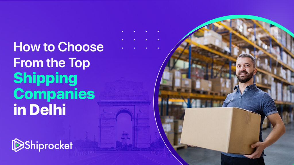 Top Shipping Services Companies in Delhi [2023} - Shiprocket