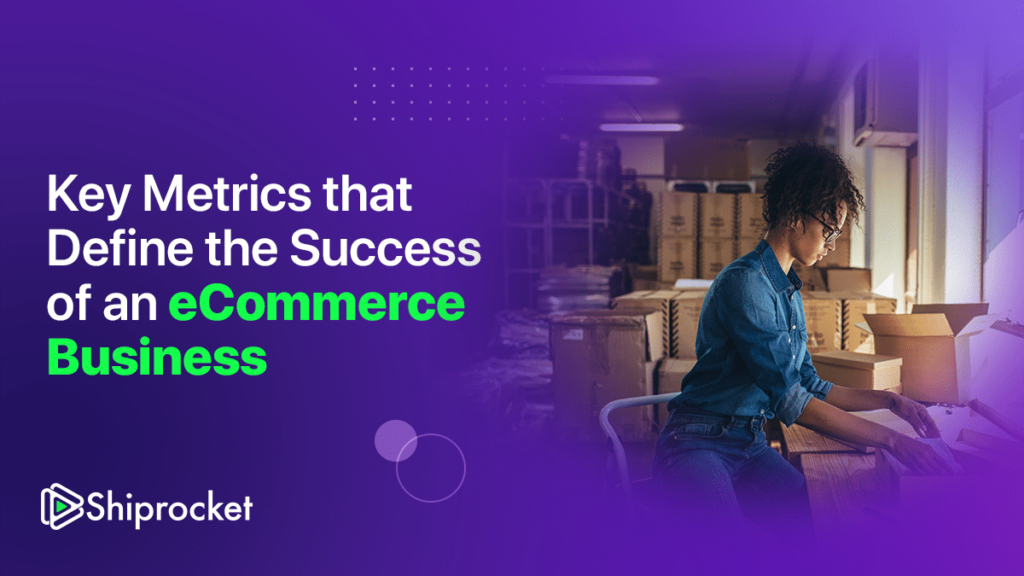 On-Time Delivery: Metrics that Define Your eCommerce Business - Shiprocket