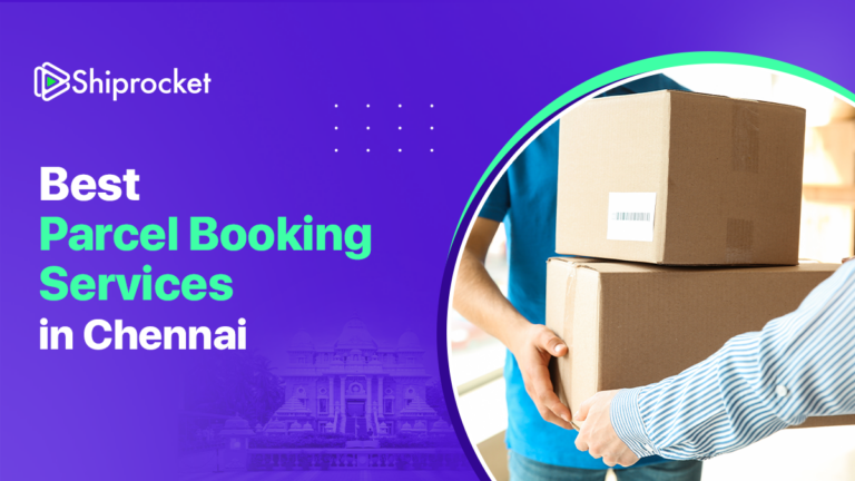 Top Parcel Booking Services in Chennai (2024) - Shiprocket