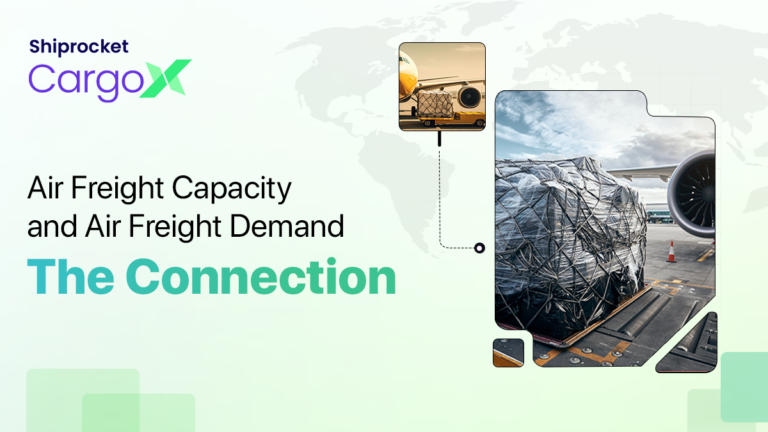 Navigating Air Freight: Capacity and Demand Dynamics - Shiprocket CargoX